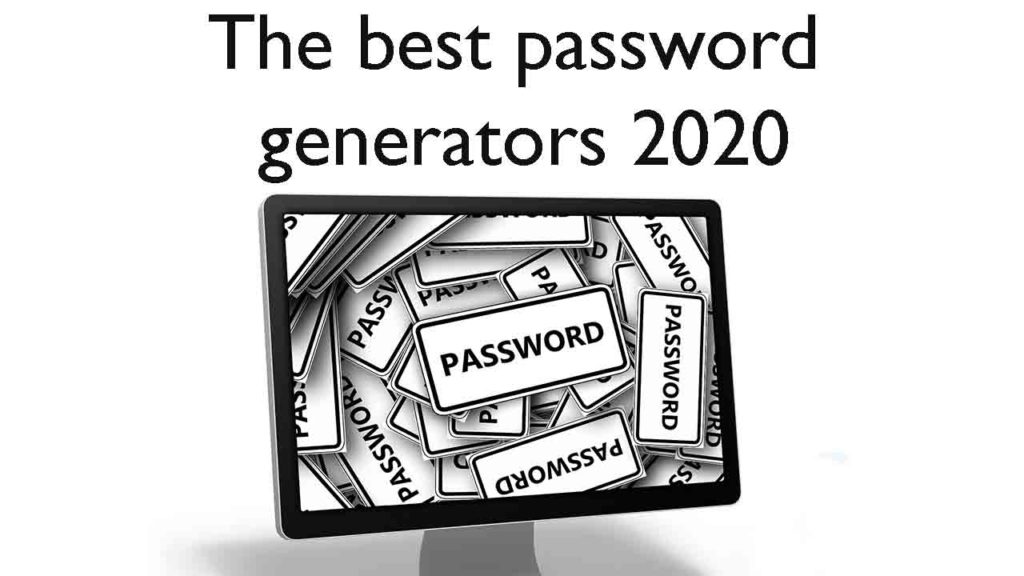 Best password generators 2020 - Softonic